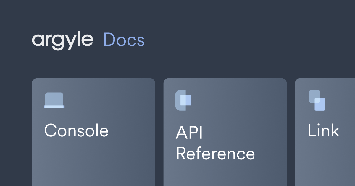 Documentation | Argyle Docs Documentation | Argyle Docs