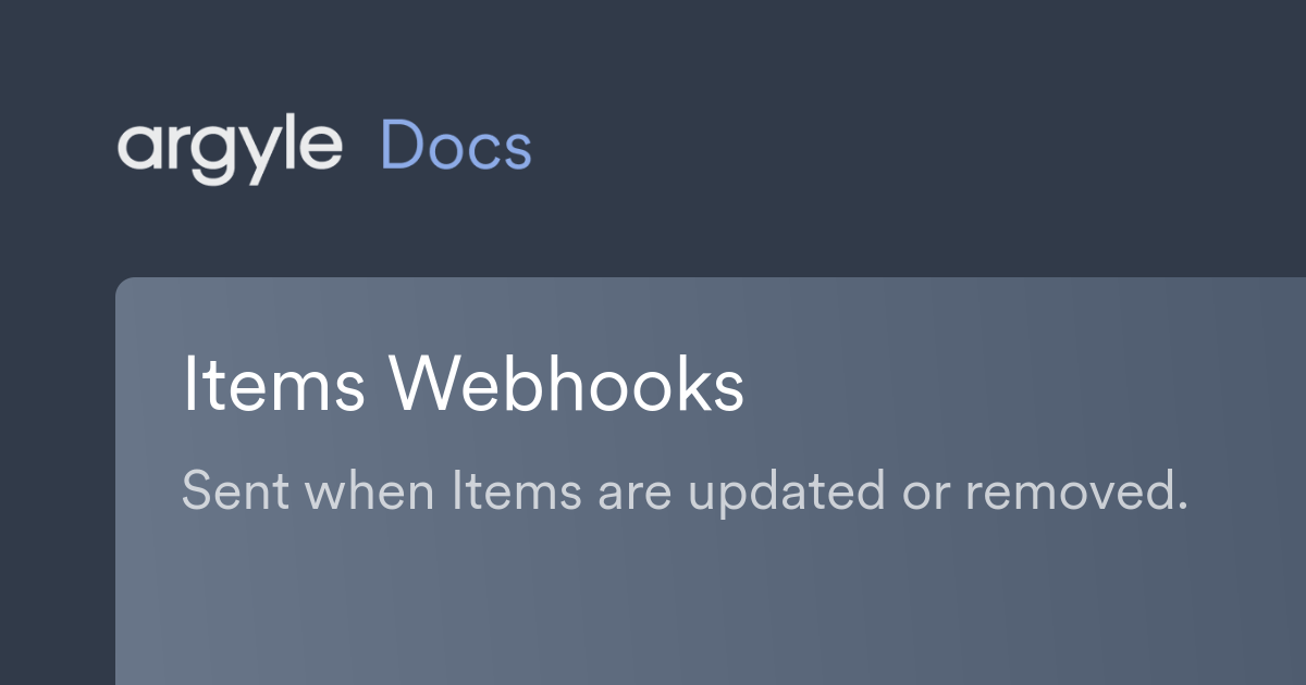 Items Webhooks | Argyle Docs