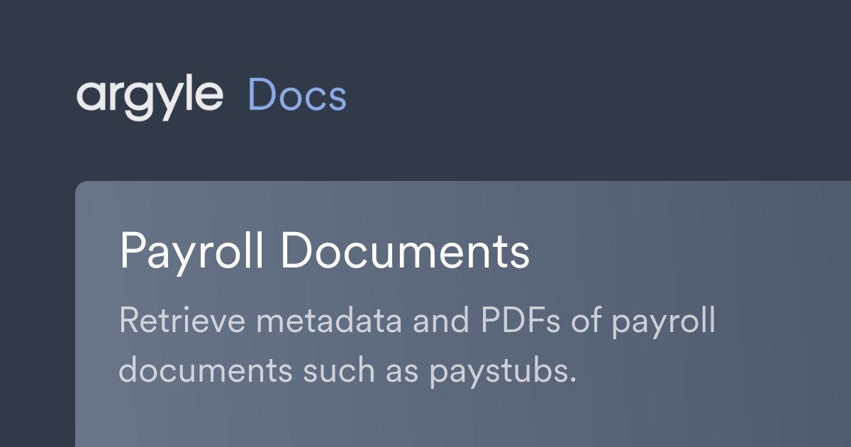 Payroll Documents | Argyle Docs