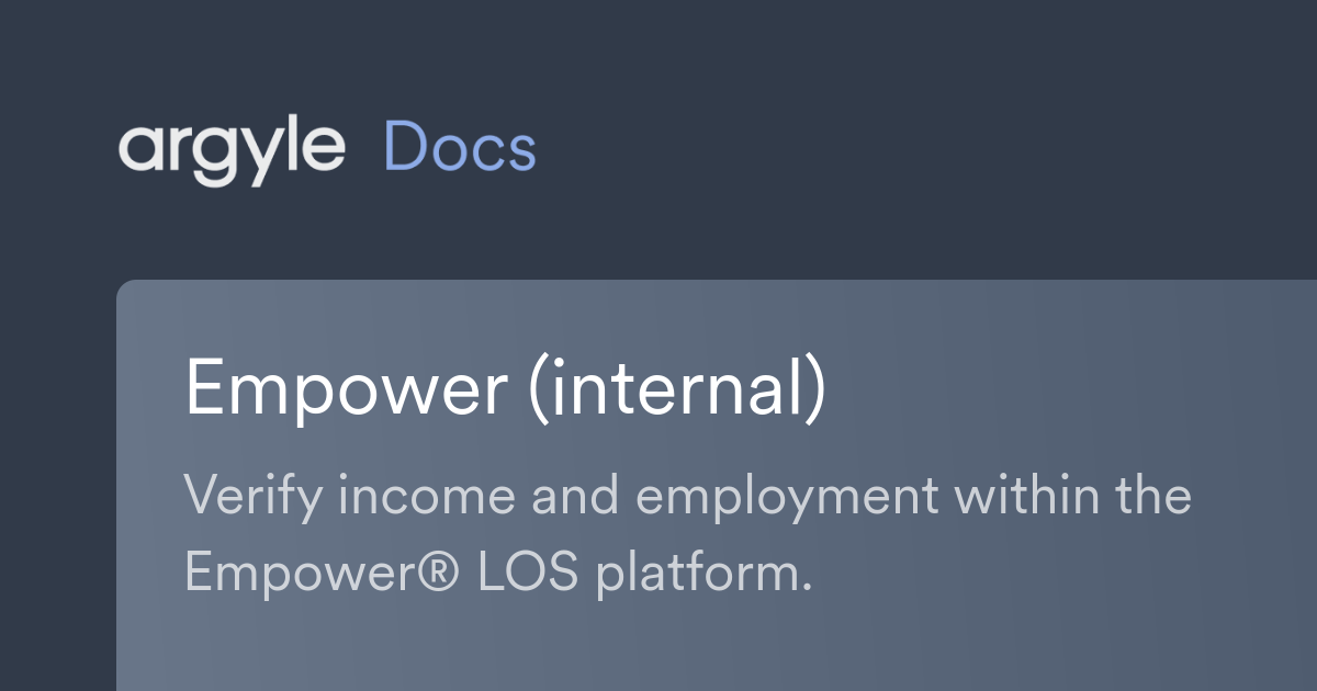 Empower | Argyle Docs